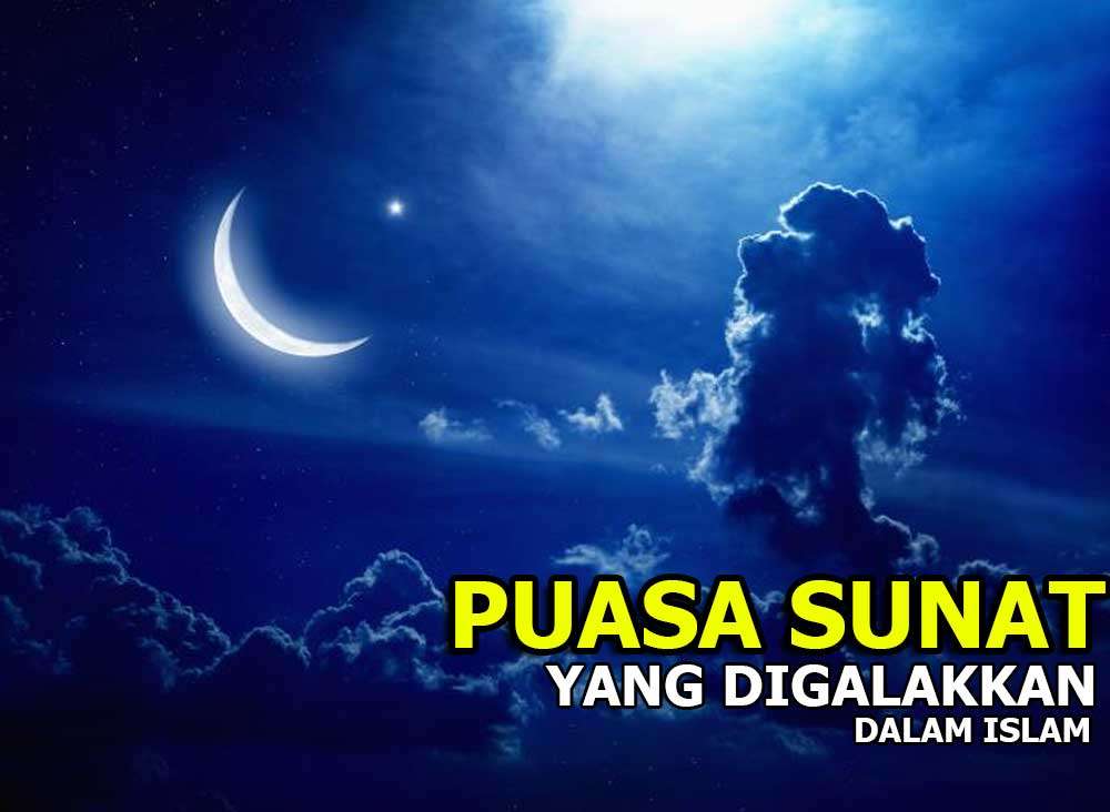 Puasa Sunat Yang Digalakkan